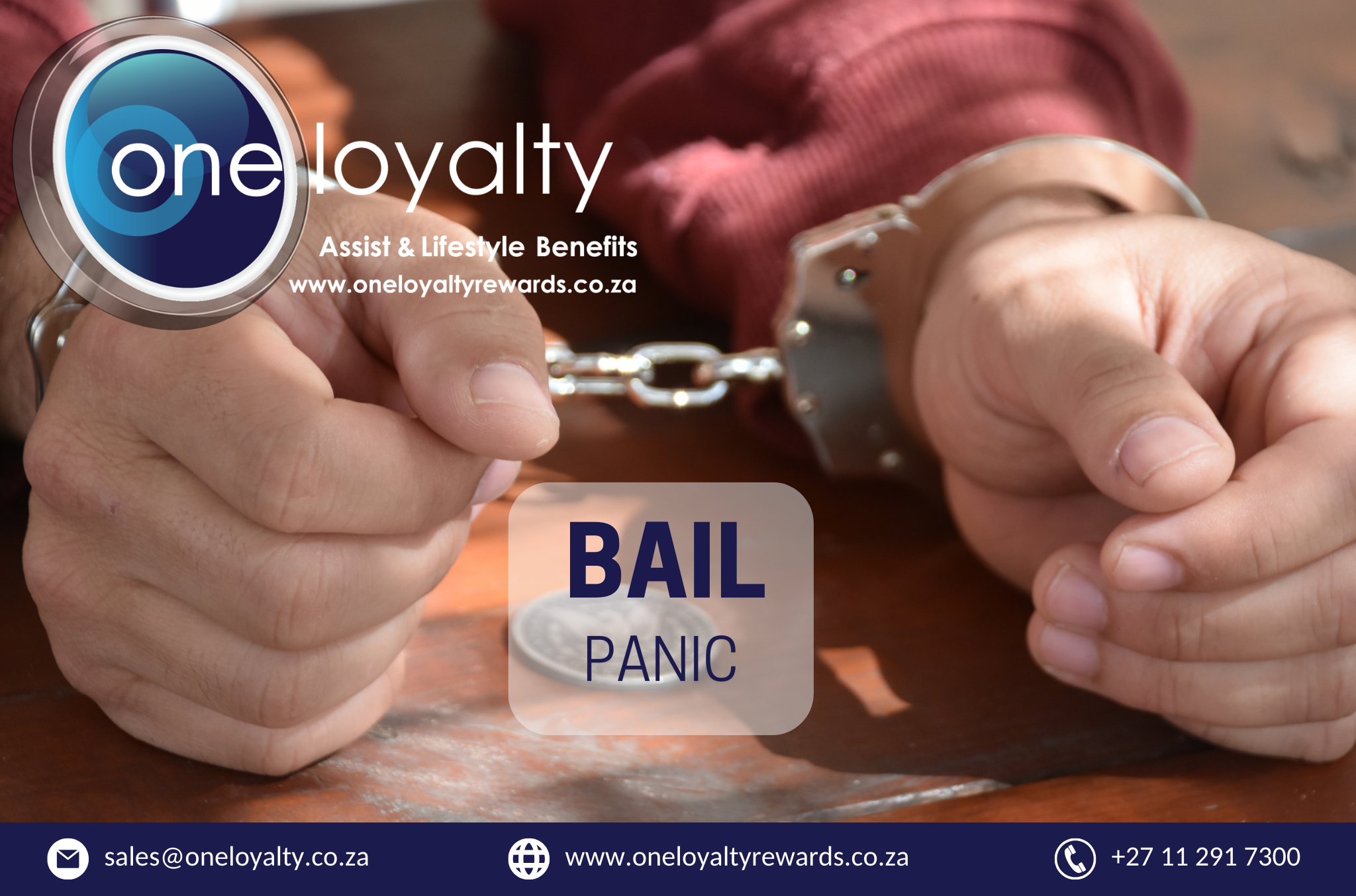 Bail Panic - One Loyalty Assist Services